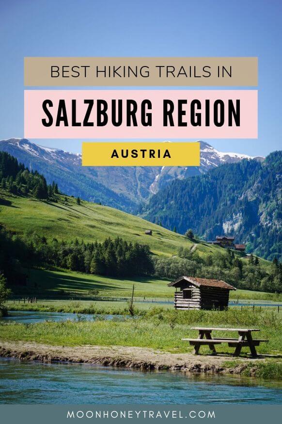 Best Hikes in Salzburg: Mountains, Alms, and Lakes | Moon & Honey Travel