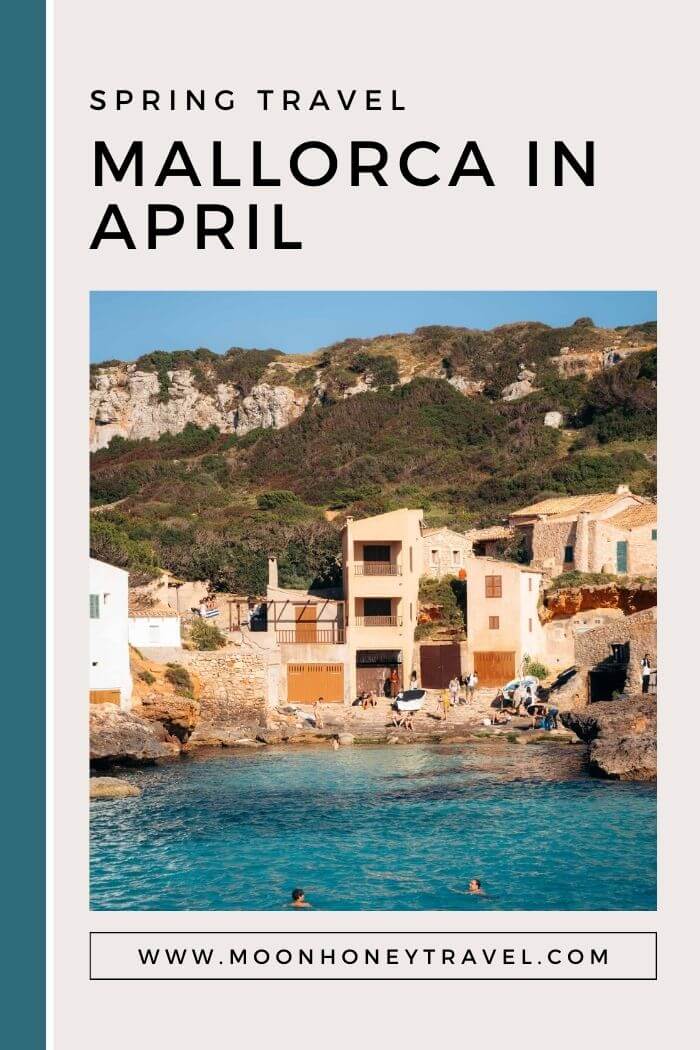Mallorca in April: Things to Do, Weather & Tips