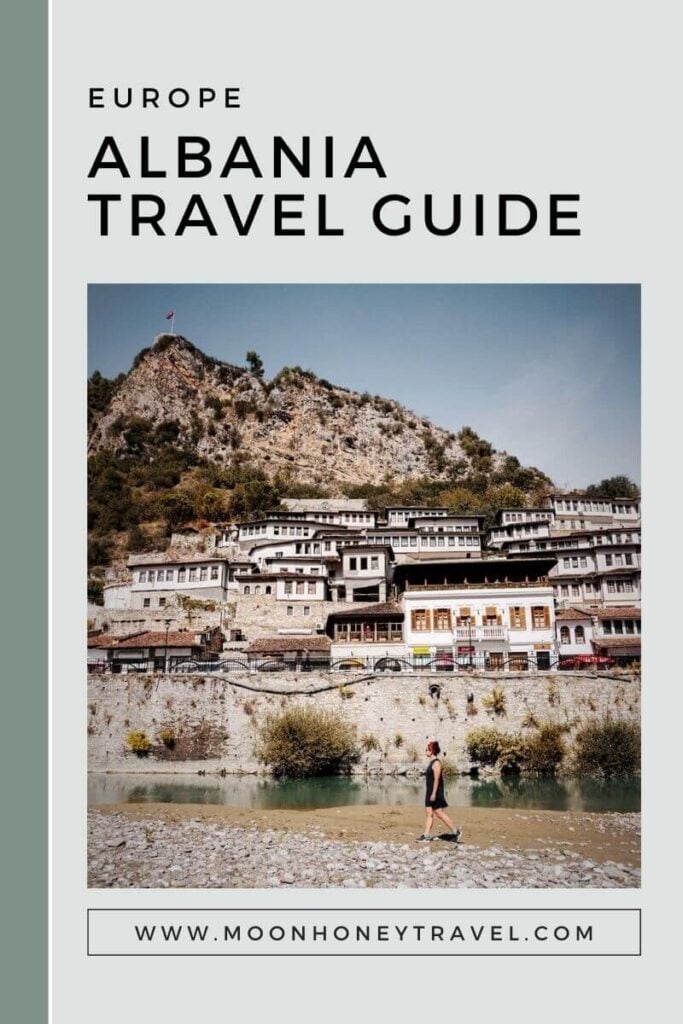 Albania Travel Guide: Top Things to Do + Map