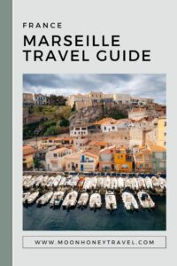 10 Things to Do in Marseille: Guide for First Timers